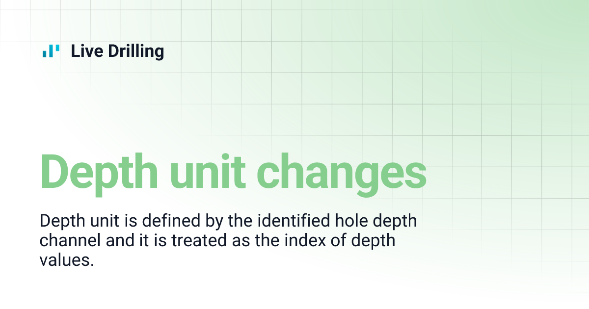 Depth unit changes | Live Drilling